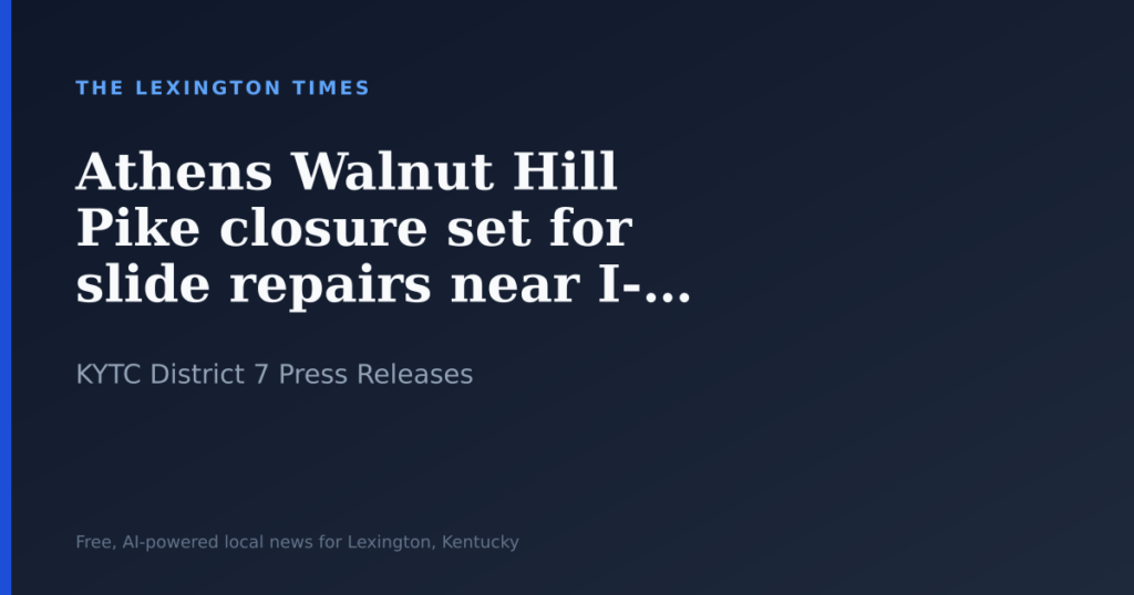 Athens Walnut Hill Pike closure set for slide repairs near I-75 - The ...