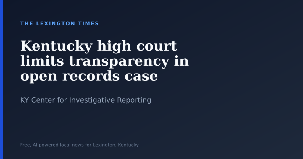 Kentucky high court limits transparency in open records case - The ...