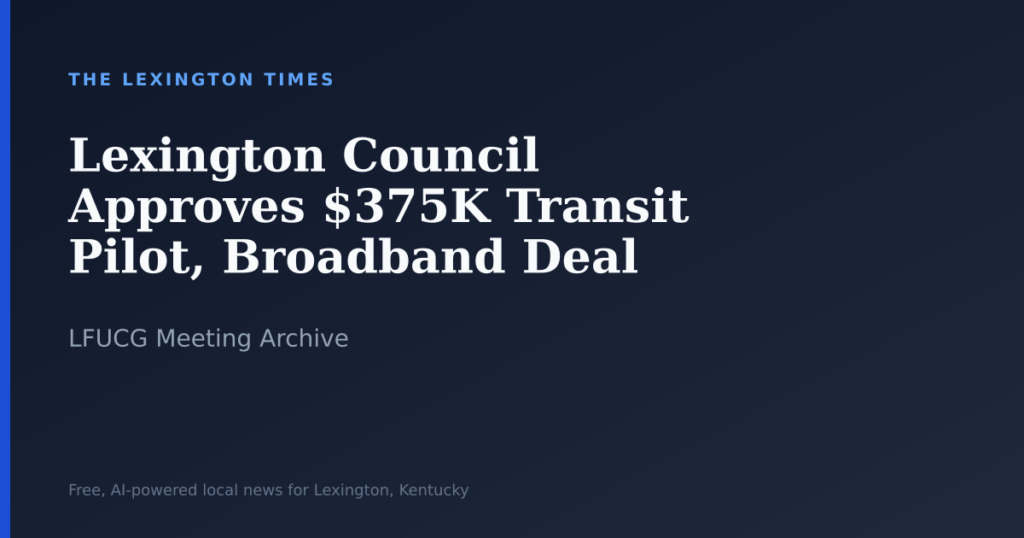 Lexington Council Approves $375K Transit Pilot, Broadband Deal - The ...
